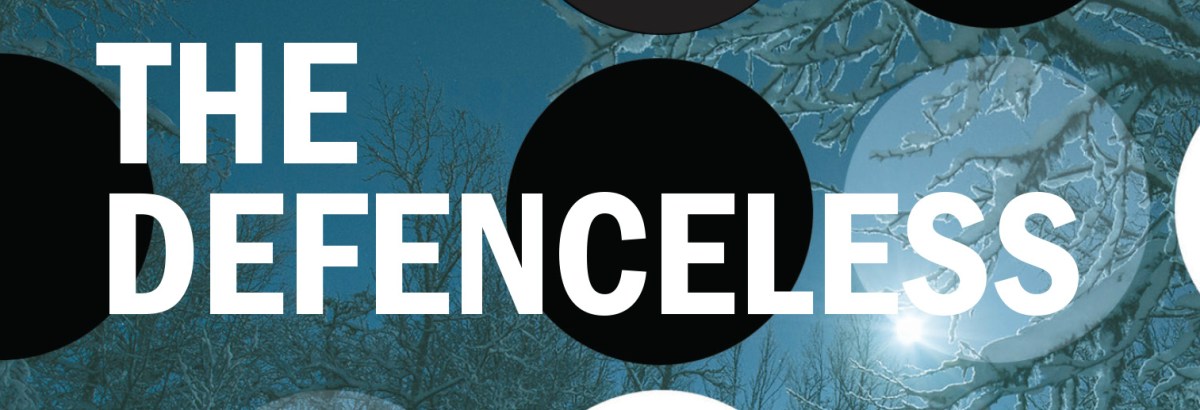 The Defenceless | Mumbling About…